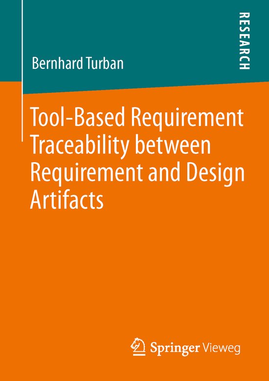 Tool-Based Requirement Traceability Between Requirement And | 9783834824738 | Bernhard... | bol