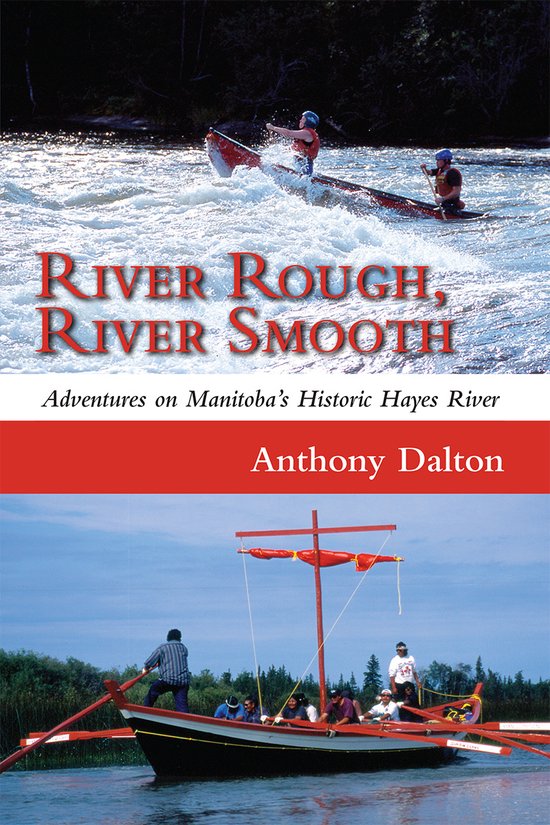 River Rough, River Smooth, Anthony Dalton | 9781554887125 | Boeken ...