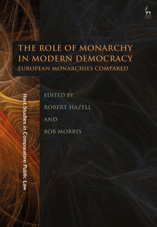 Role of Monarchy in Modern Democracy | 9781509931019 | Hazell Robert ...