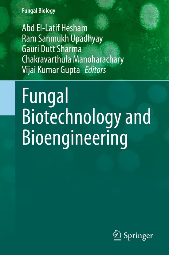 Fungal Biology- Fungal Biotechnology and Bioengineering | 9783030418694 ...
