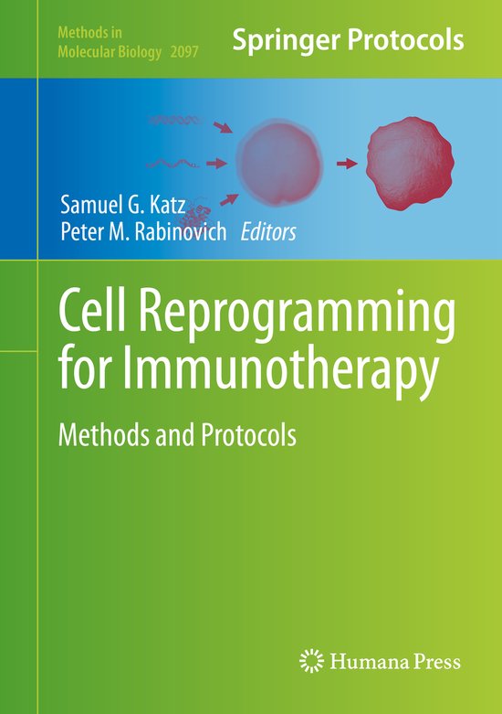 Methods in Molecular Biology- Cell Reprogramming for Immunotherapy ...