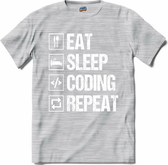 Eat , Sleep , Coding And Repeat | Coderen - Hacker - Hacken - T-Shirt ...