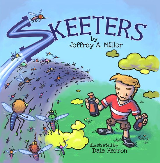 Skeeters (ebook), Jeffrey A. Miller | 9781633371774 | Boeken | bol.com