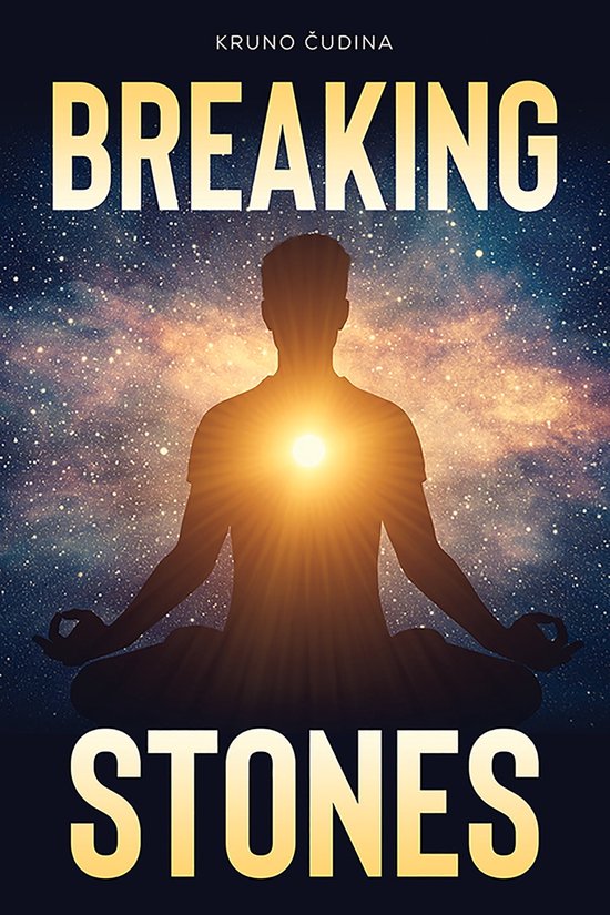 Breaking Stones (ebook), Kruno ČUdina | 9781398404304 | Boeken | bol.com