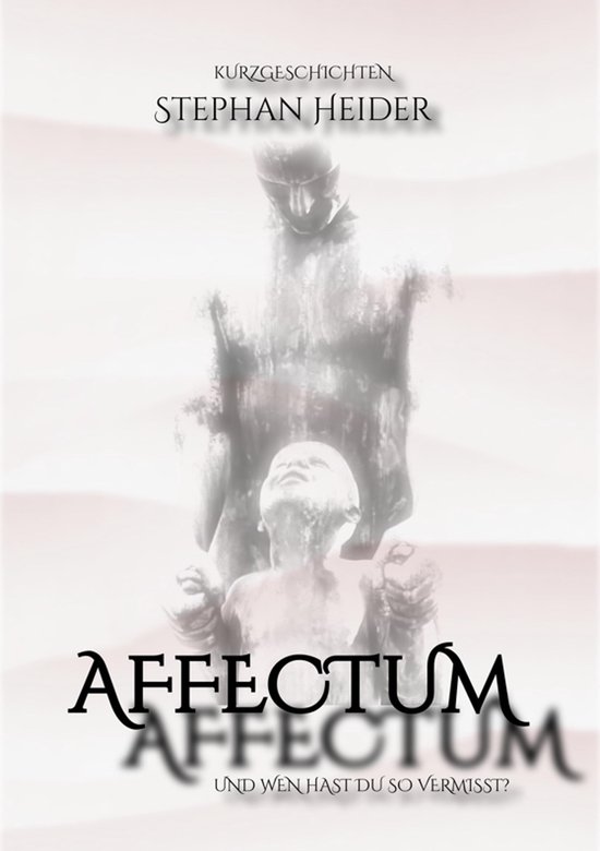 AFFECTUM (ebook), Stephan Heider | 9783347731349 | Boeken | bol