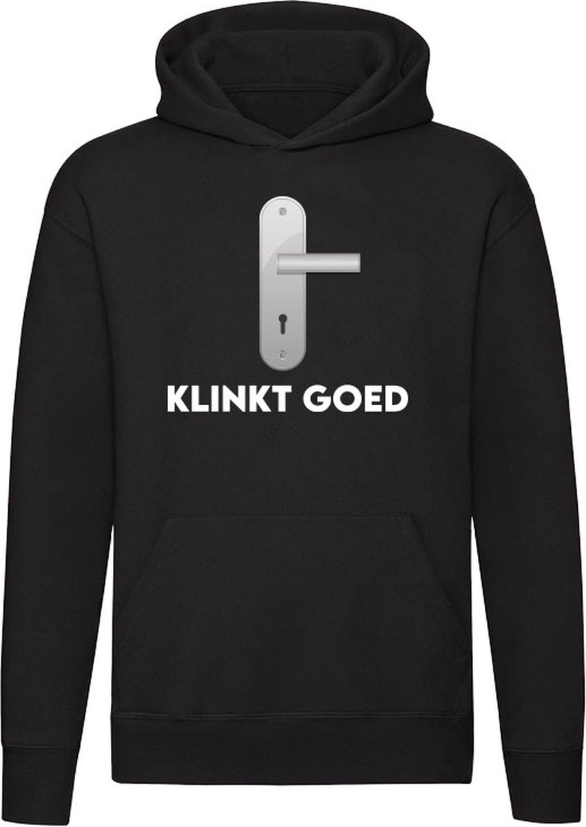 Klinkt goed Hoodie - goed idee - top - geweldig - deurklink - droge humor - grappig -... | bol.com