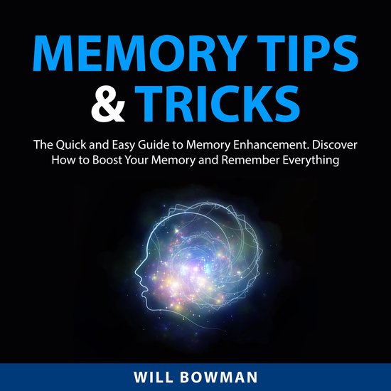 Memory Tips & Tricks, Will Bowman | 9798823448819 | Boeken | bol