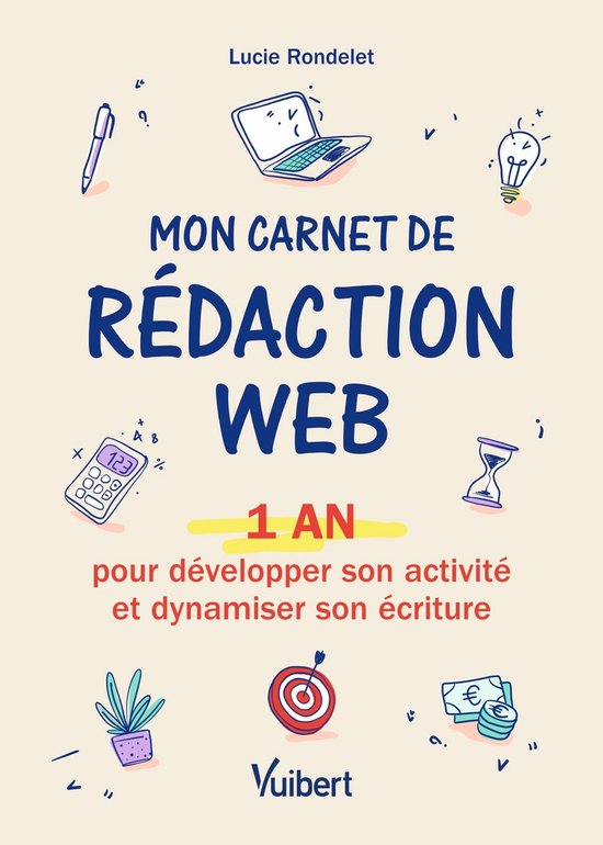 Mon carnet de rédaction web (ebook), Lucie Rondelet | 9782311627053 ...