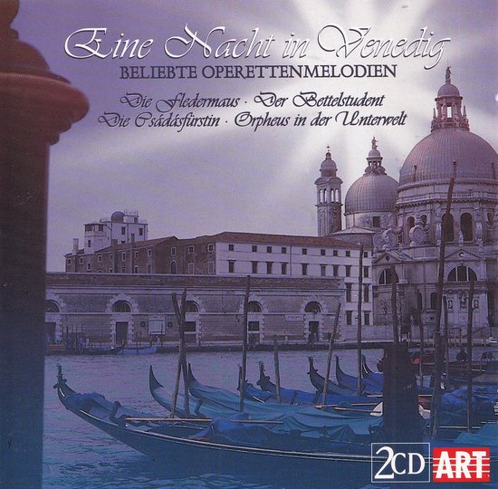 Eine Nacht in Venedig - Beliebte Operettenmelodien - Johann Strauss ...