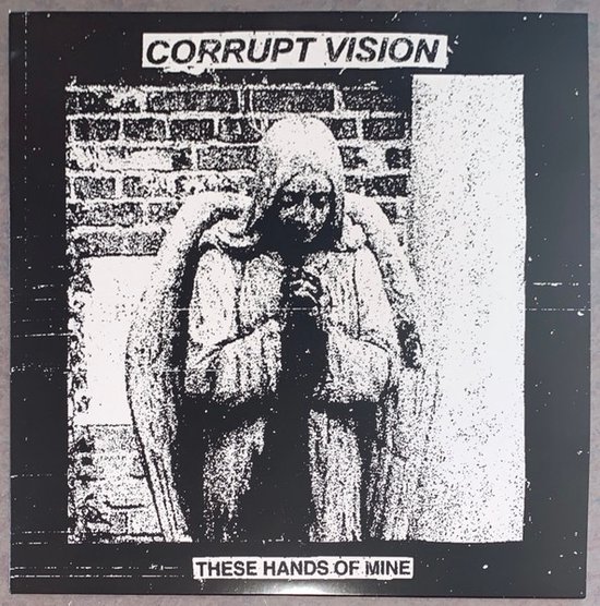 Corrupt Vision - These Hands Of Mine (LP), Corrupt Vision | Muziek ...