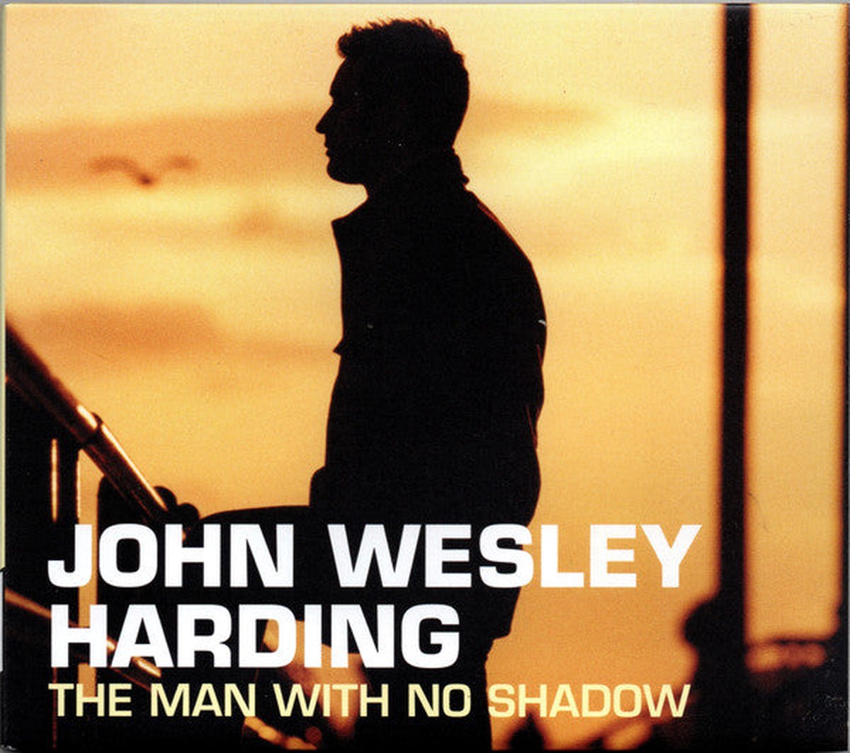 John Wesley Harding - The Man With No Shadow, John Wesley Harding | CD ...