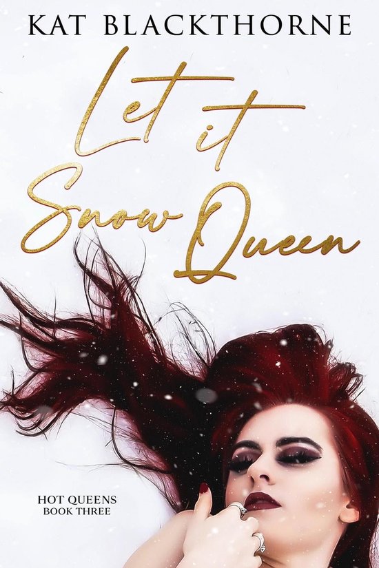 Hot Queens 3 - Let It Snow Queen (ebook), Kat Blackthorne ...