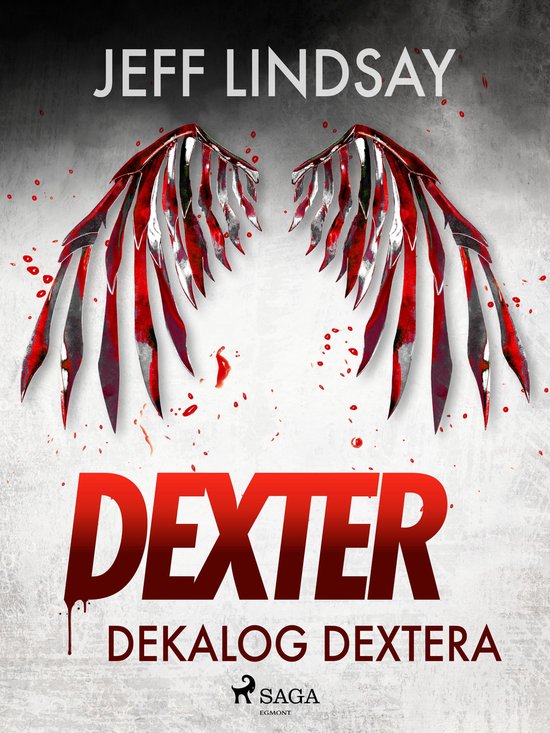 Dexter 2 - Dekalog Dextera (ebook), Jeff Lindsay | 9788728516119 | Boeken | bol