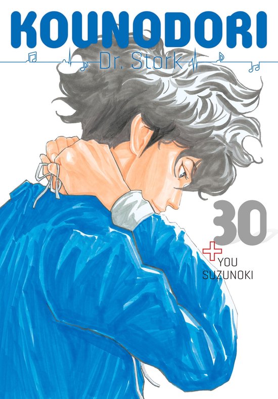 Kounodori: Dr. Stork 30 - Kounodori: Dr. Stork 30 (ebook), Suzunoki You ...