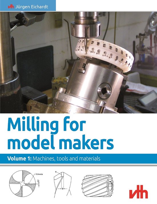 Model Making - Milling for model makers (ebook), Jürgen Eichardt ...