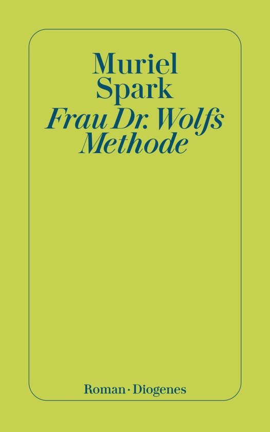 Frau Dr. Wolfs Methode (ebook), Muriel Spark | 9783257611144 | Boeken ...