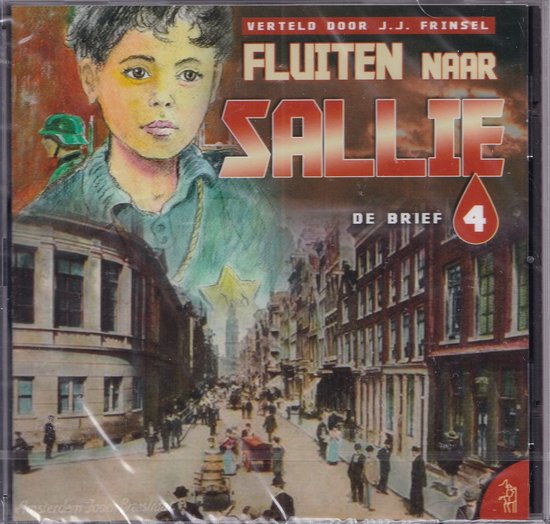 Fluiten naar Sallie 4 - De brief - Geschreven en verteld door J.J ...