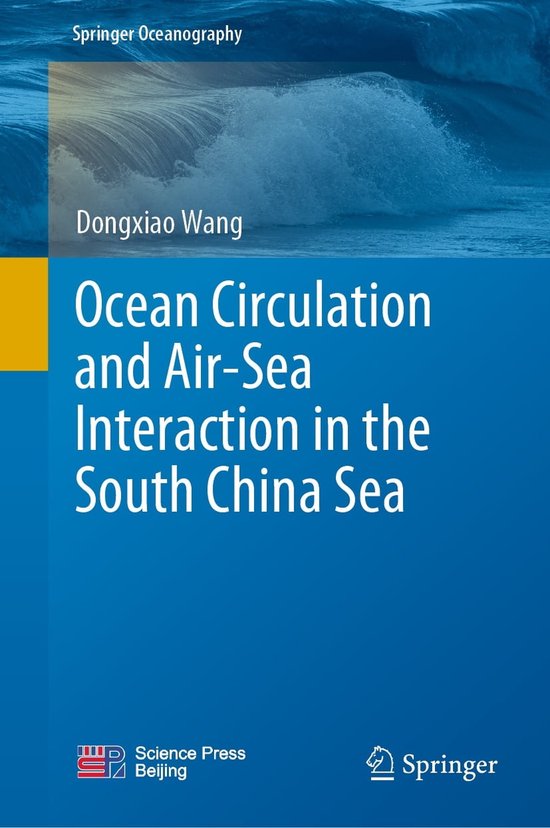 Springer Oceanography - Ocean Circulation and Air-Sea Interaction in the South China... | bol.com