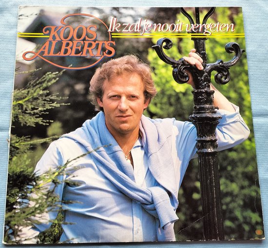 Koos Alberts – Ik Zal Je Nooit Vergeten (1985) LP, Koos Alberts | Muziek | bol