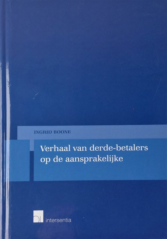 Verhaal van derde-betalers op de aansprakelijke | 9789050958592 ...
