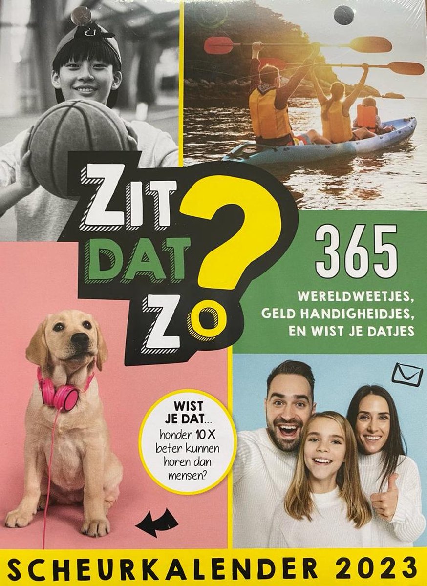scheurkalender zit dat zo? - 2023 - 365 wereldweetjes en wist je datjes ...