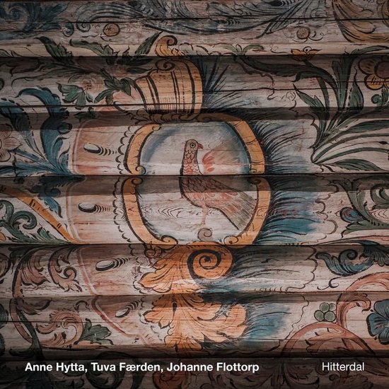 Anne Hytta & Johanne Flottorp Tuva Faerden - Hitterdal (CD), Anne Hytta ...