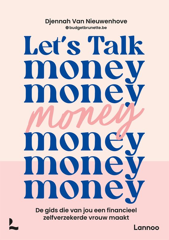 Let's Talk Money (ebook), Djennah Van Nieuwenhove | 9789401486682 | Boeken | bol.com