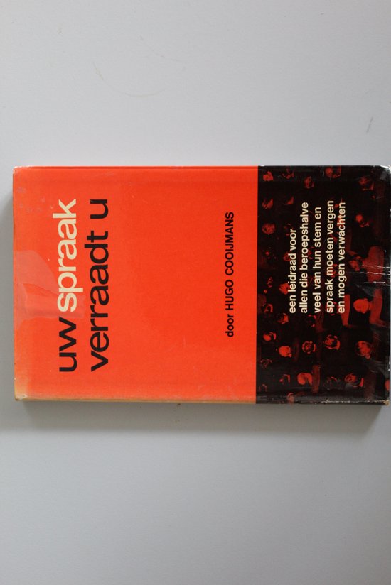 Uw spraak verraadt u, Hugo Cooijmans | 9789070046118 | Boeken | bol