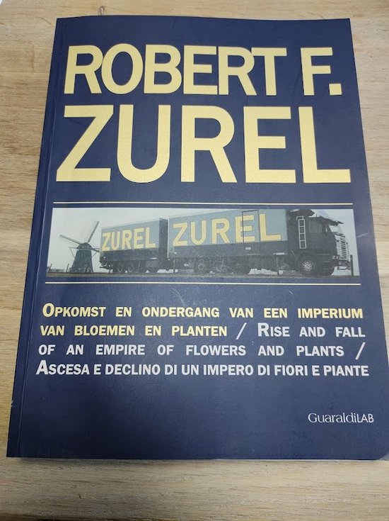 Robert F. Zurel - Opkomst en ondergang van een imperium van bloemen | bol