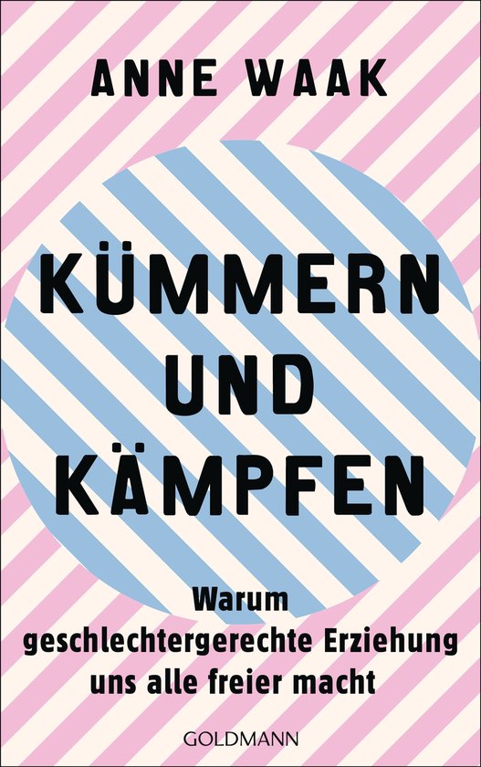 Kümmern und Kämpfen (ebook), Anne Waak | 9783641301279 | Boeken | bol.com