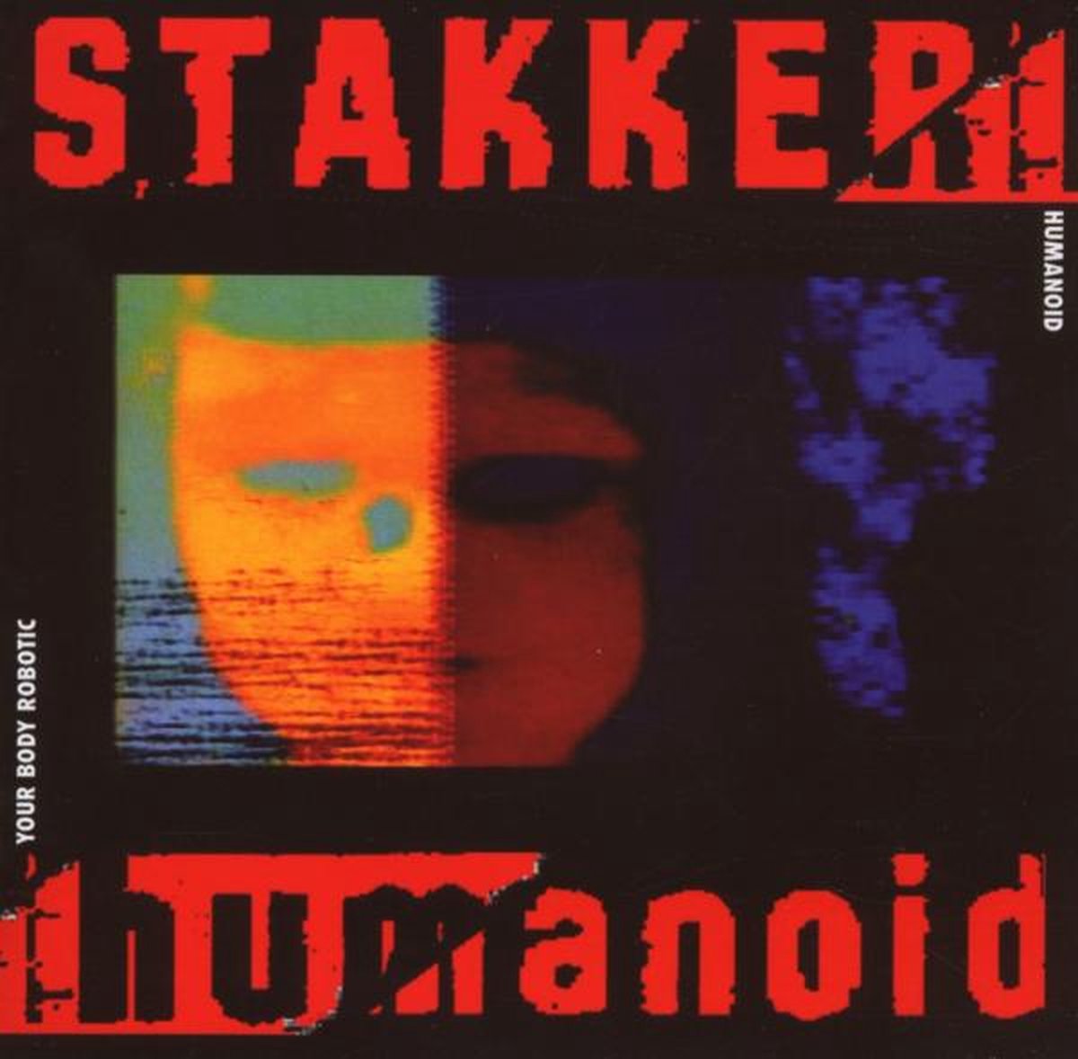 Humanoid - Your Body Robotic, Humanoid | CD (album) | Muziek | bol.com