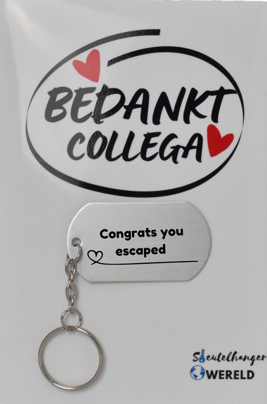 Congrats you escaped Sleutelhanger inclusief kaart - collega cadeau ...
