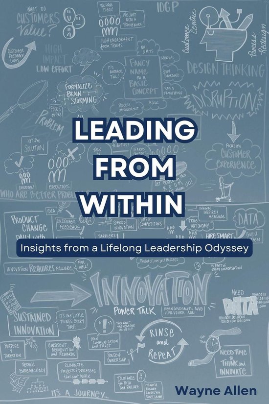 Leading From Within: Insights from a Lifelong Leadership Odyssey (ebook ...