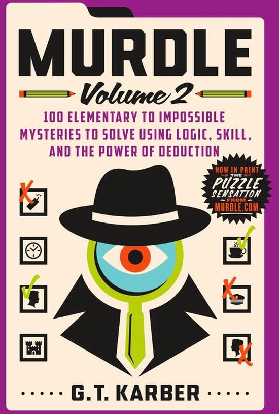 Murdle - Volume 2 - 100 Elementary to Impossible Mysteries to Solve ...