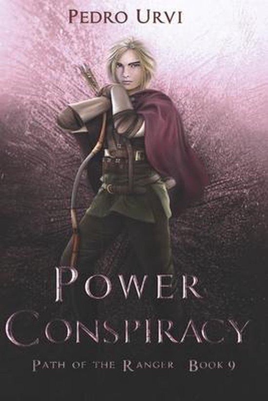 Path of the Ranger- Power Conspiracy, Pedro Urvi | 9798744152321 ...