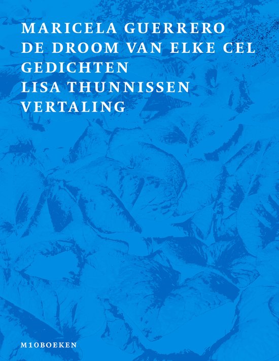 De droom van elke cel, Maricela Guerrero | 9789493332911 | Boeken | bol