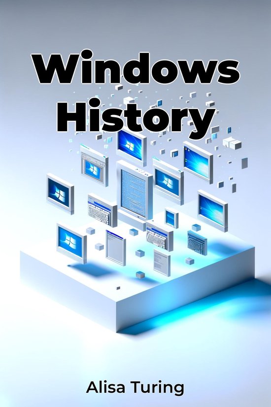 Windows History (ebook), Alisa Turing | 9788233936631 | Boeken | bol
