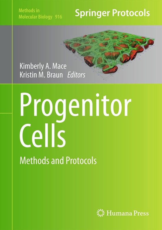 Progenitor Cells | 9781617799792 | Kimberly A. Mace, Kristin M. Braun ...