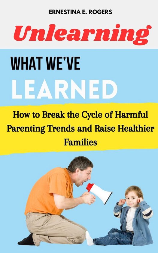 Unlearning What We’ve Learned: How to Break the Cycle of Harmful ...
