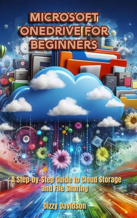 Microsoft 365 Mastery: A Beginner's Guide Series 7 - Microsoft OneDrive ...