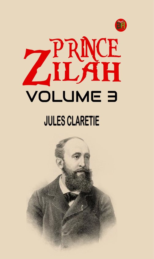 Prince Zilah Volume 3 (ebook), Jules Clarétie | 9789369753758 | Boeken ...
