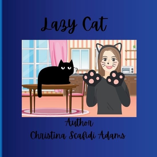 Lazy Cat, Christina Lee Scafidi-Adams | 9798307906941 | Boeken | bol
