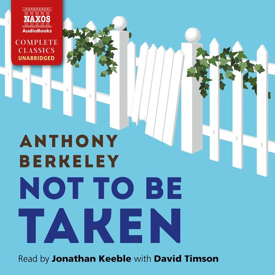 Not to Be Taken, Anthony Berkeley | 9781781985847 | Boeken | bol