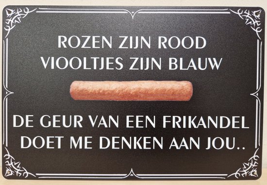 De geur van een frikandel Reclamebord van metaal METALEN-WANDBORD - MUURPLAAT -... | bol