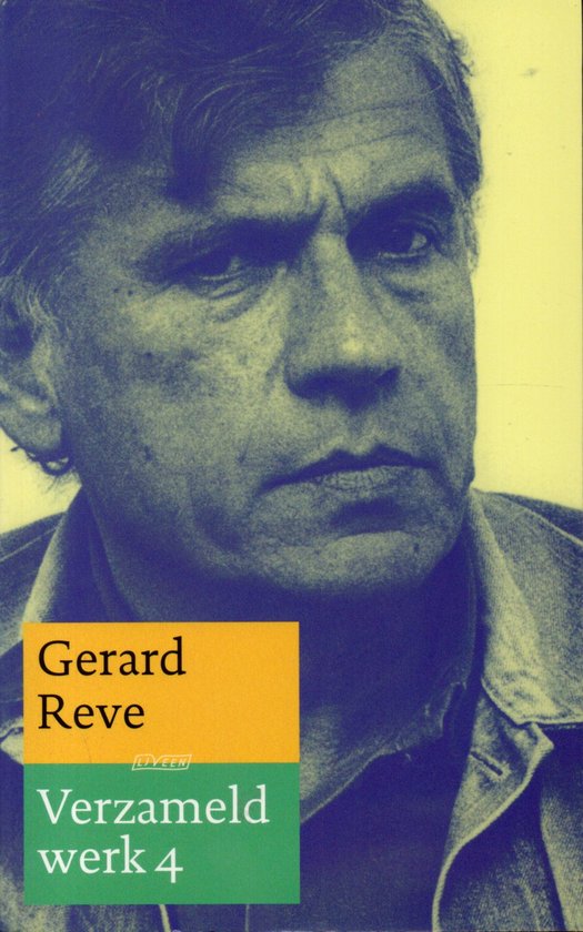 Gerard Reve: Verzameld werk 4, Gerard Reve | 9789020406597 | Boeken | bol