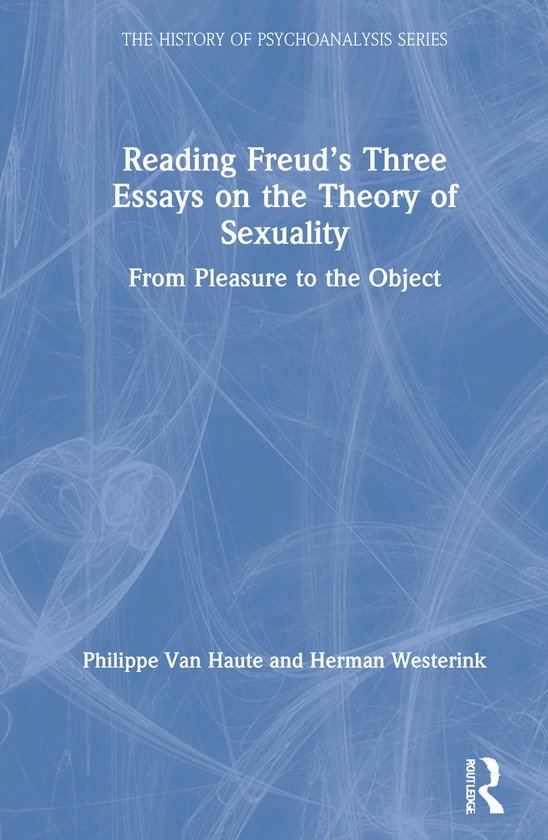 The History of Psychoanalysis Series- Reading Freud’s Three Essays on ...