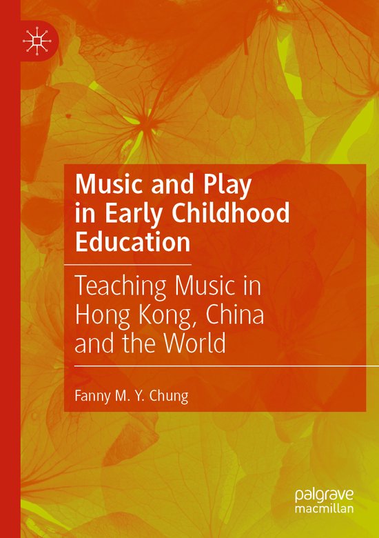 Music and Play in Early Childhood Education | 9789811950353 | Fanny M ...