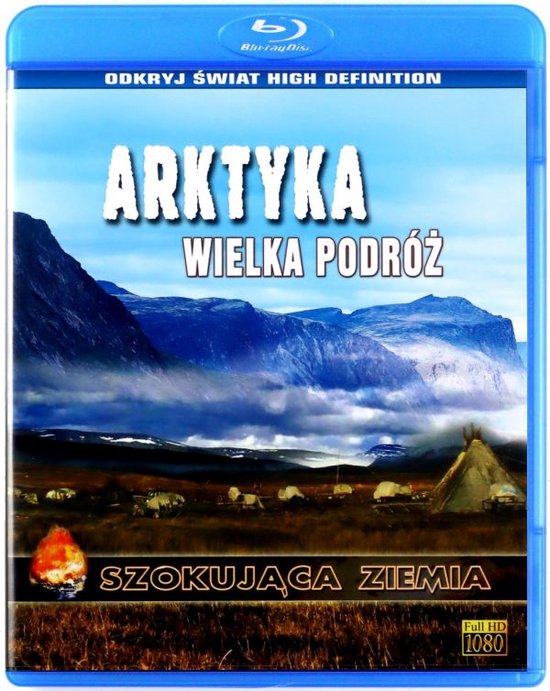 Szokująca Ziemia: Arktyka. Wielka podróż [Blu-Ray] (Blu-ray), Walter ...