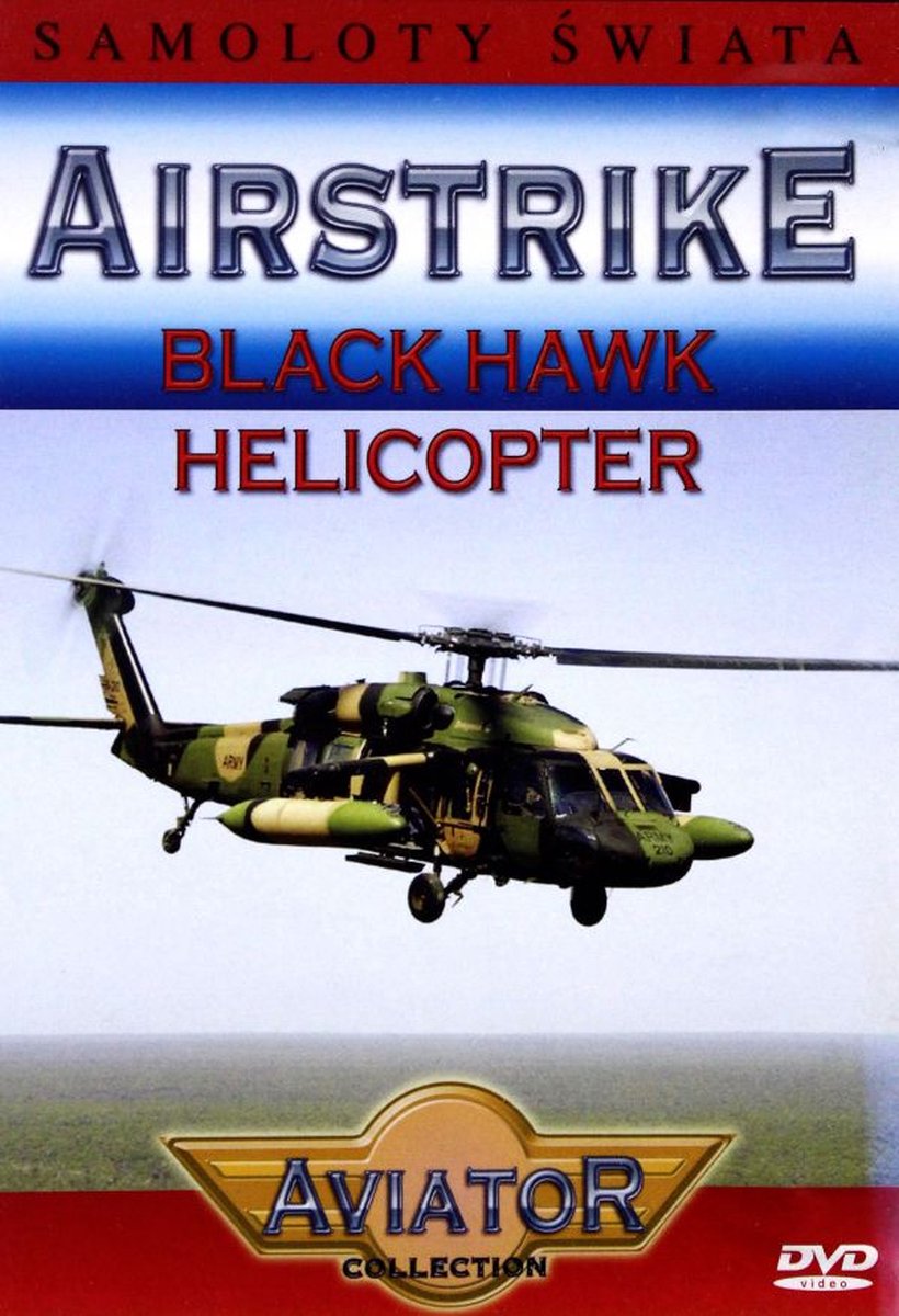 Wielka Encyklopedia Lotnictwa 15: AIRSTRIKE - Blach Hawk Helicopter ...
