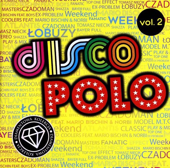 Diamentowa Kolekcja Disco Polo vol. 2 [CD], Weekend | Muziek | bol